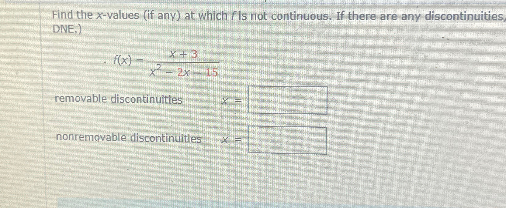 Solved Find the x-values (if any) ﻿at which f ﻿is not | Chegg.com
