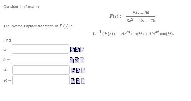 Solved Consider the function F(s):=3s2−18s+7524s+36. The | Chegg.com
