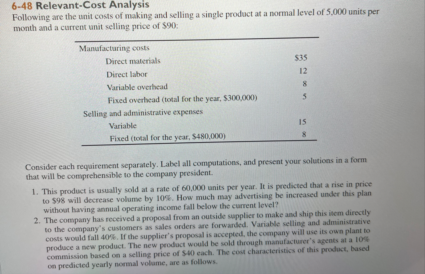 Solved 6-48 ﻿Relevant-Cost AnalysisFollowing are the unit | Chegg.com