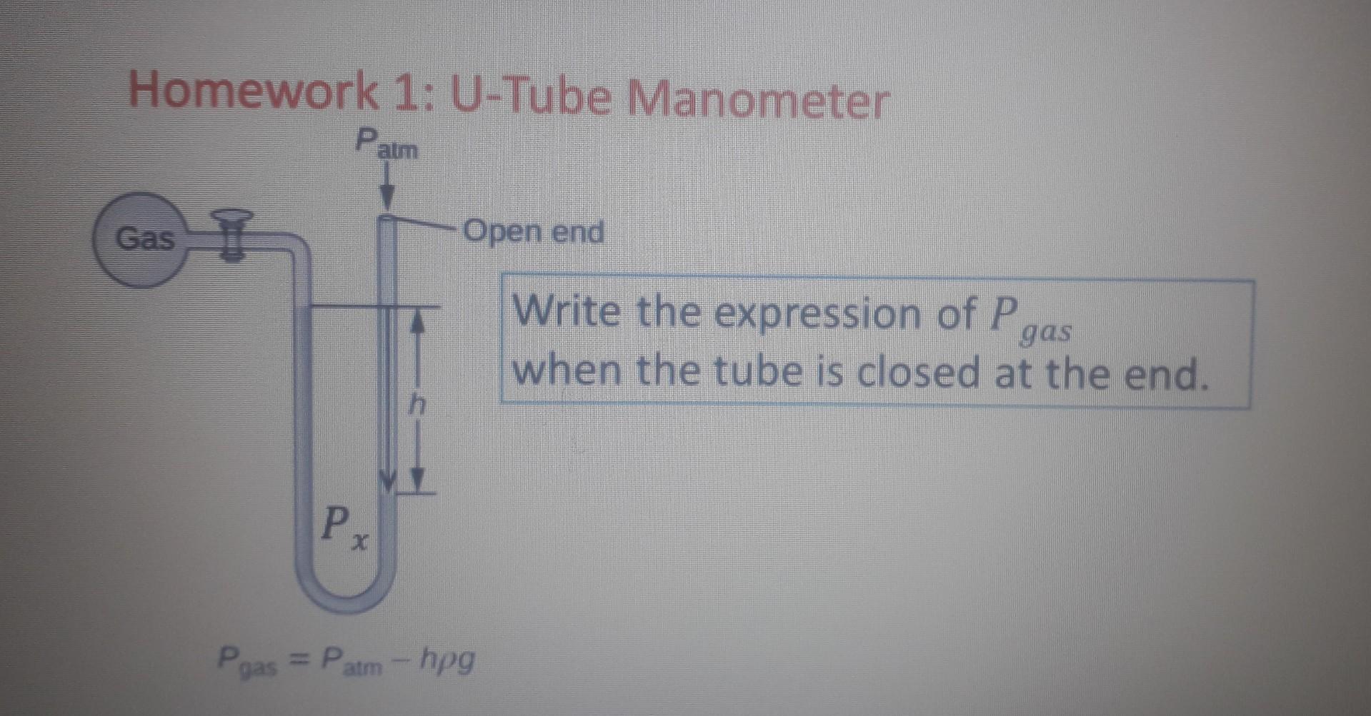 Solved Homework 1: U-Tube Manometer end | Chegg.com