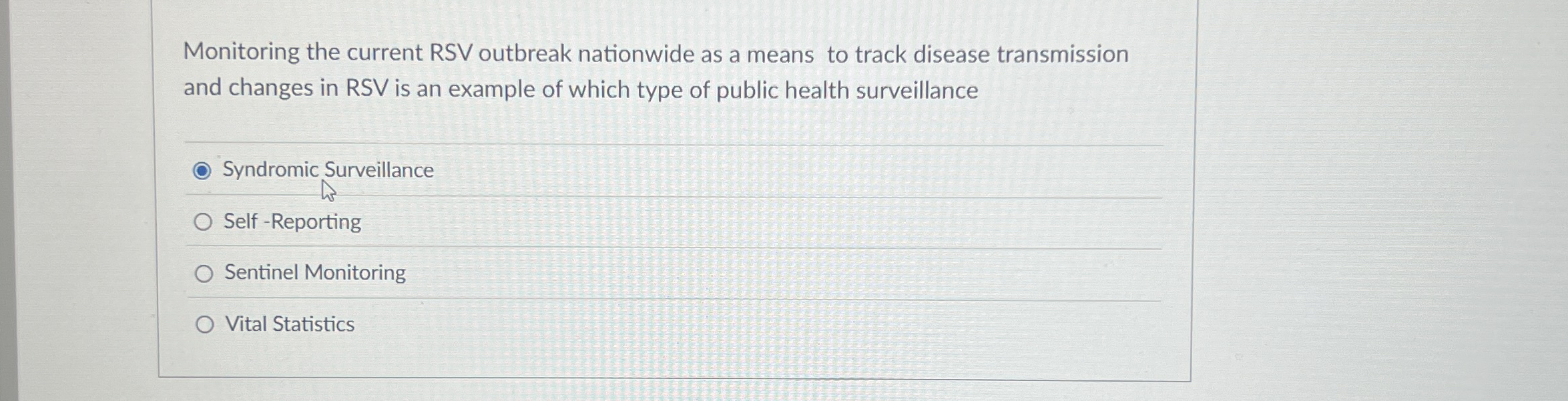 Solved Monitoring the current RSV outbreak nationwide as a | Chegg.com