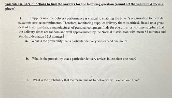 Solved can use Excel functions to find the answers for the | Chegg.com