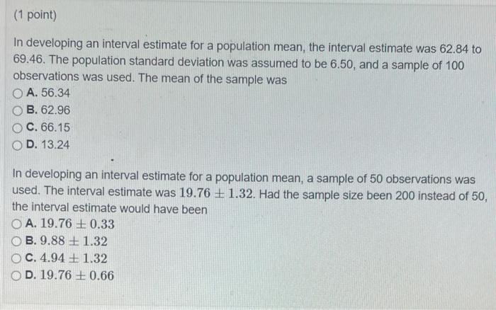 Solved In developing an interval estimate for a population | Chegg.com