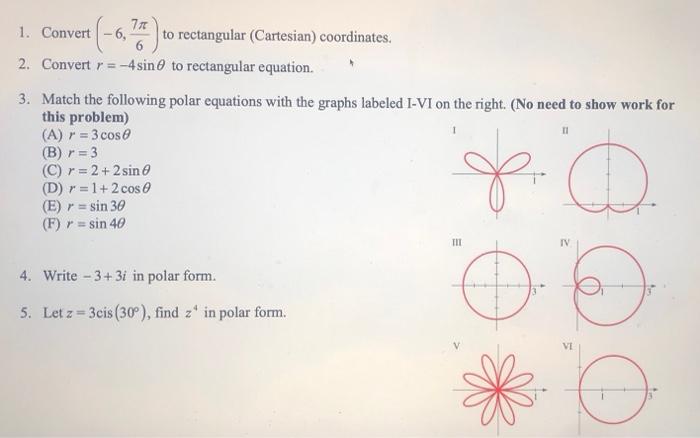 Solved 7л 1. Convert -6, to rectangular (Cartesian) | Chegg.com
