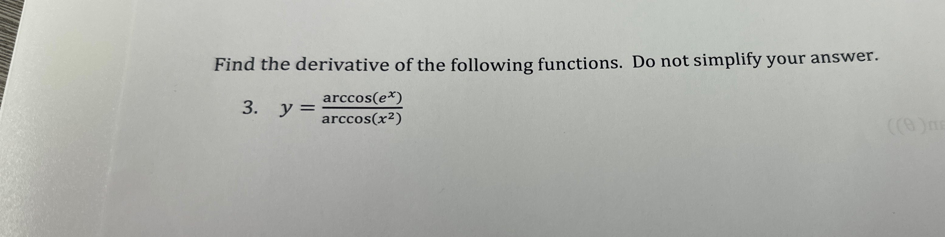Solved Find the derivative of the following functions. Do | Chegg.com