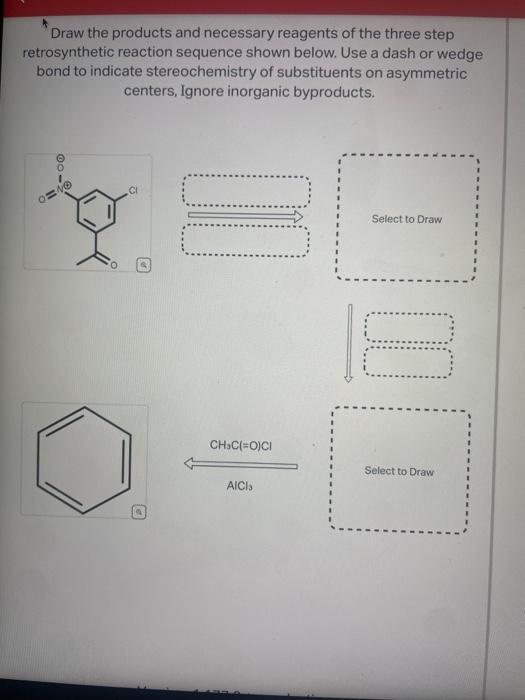 Solved Draw the products and necessary reagents of the three | Chegg.com