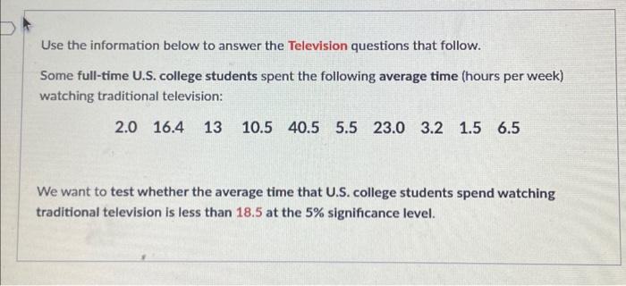 Solved Use the information below to answer the Television | Chegg.com