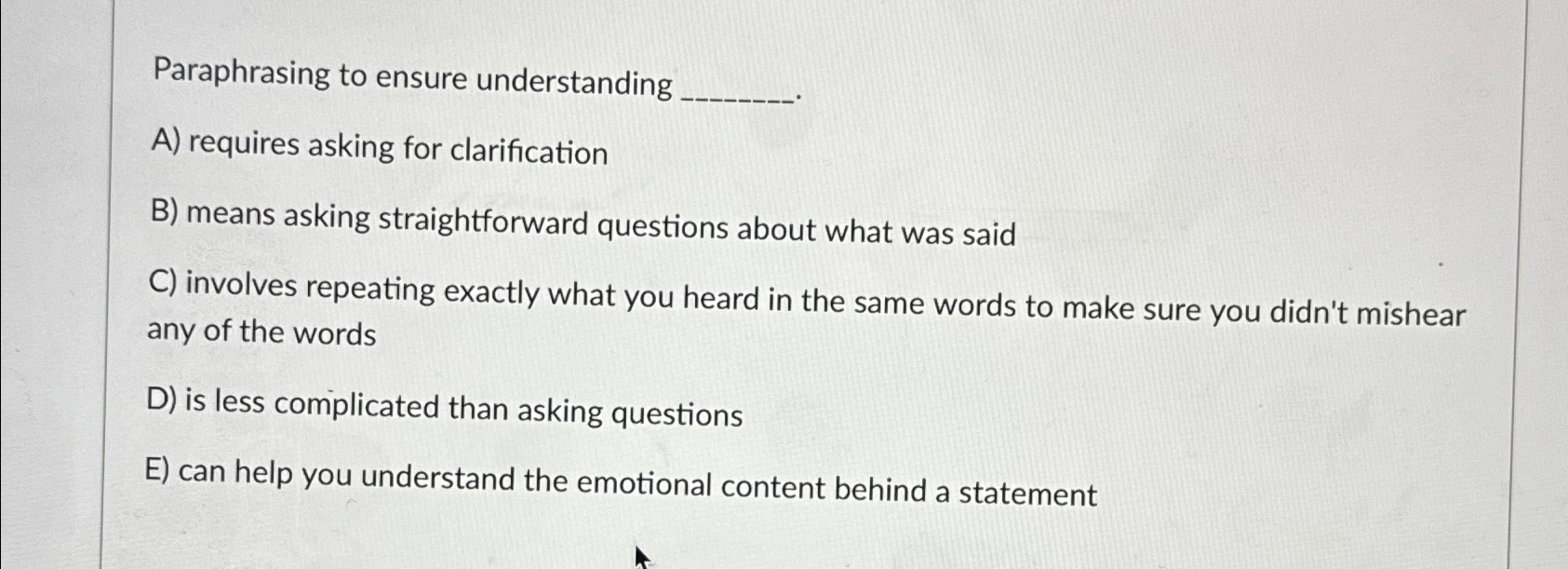 Solved Paraphrasing to ensure understanding A) ﻿requires | Chegg.com