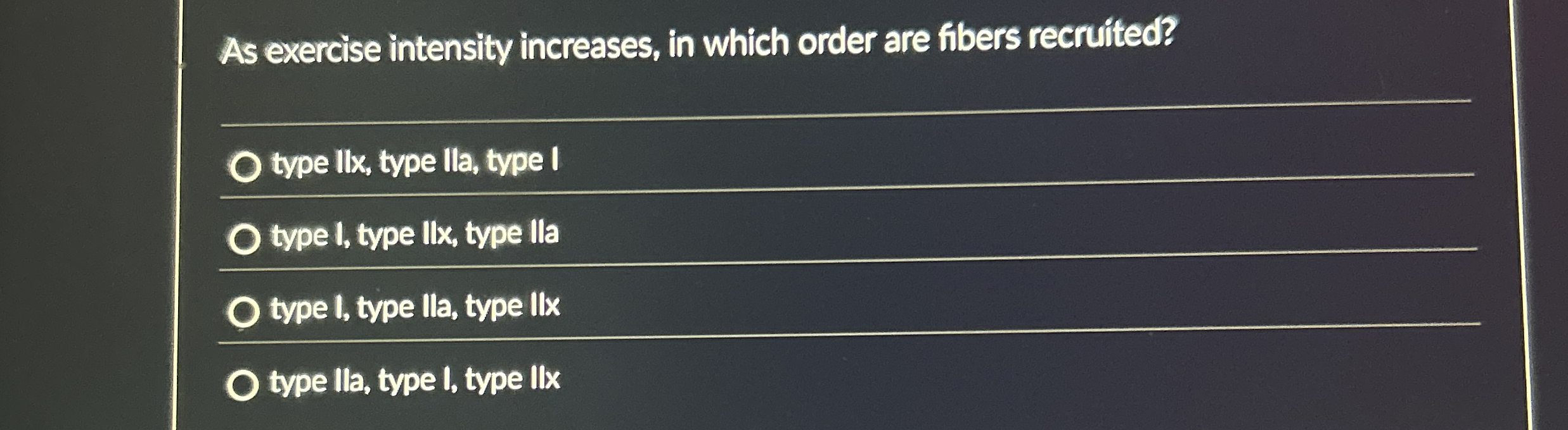 Solved As exercise intensity increases, in which order are | Chegg.com