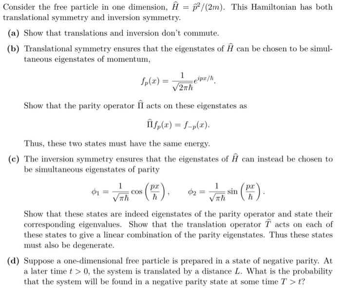 Solved Consider the free particle in one dimension, Ĥ = | Chegg.com