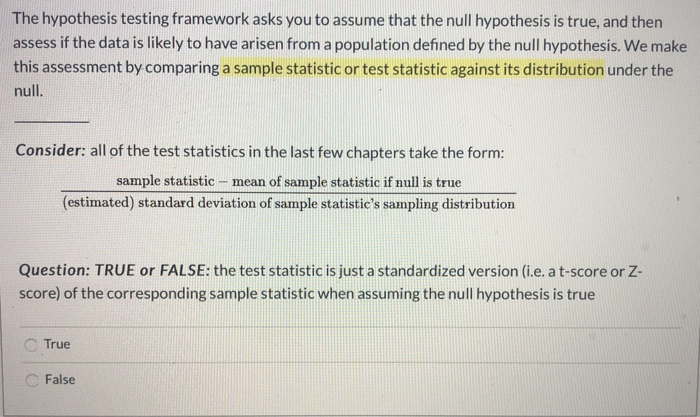 Solved The hypothesis testing framework asks you to assume | Chegg.com