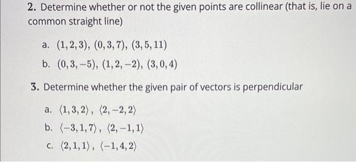 Solved 2. Determine whether or not the given points are | Chegg.com