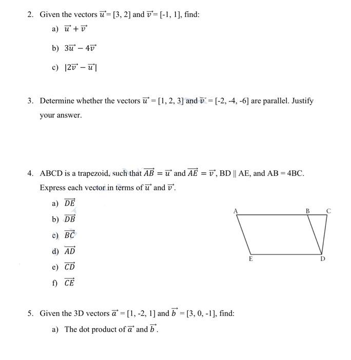 Solved 2. Given the vectors u= [3, 2] and v= [-1, 1], find: | Chegg.com