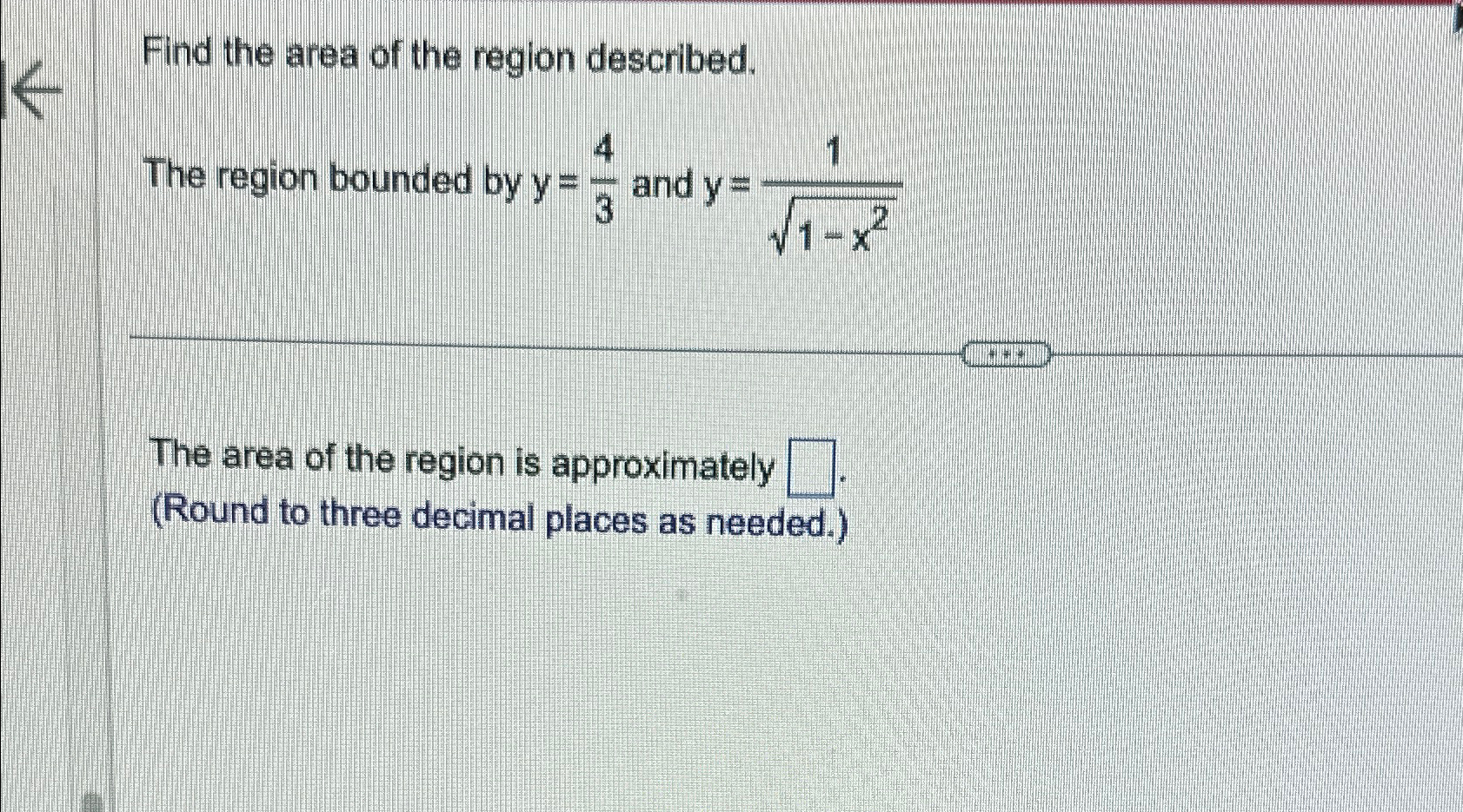 Solved Find the area of the region described.The region | Chegg.com