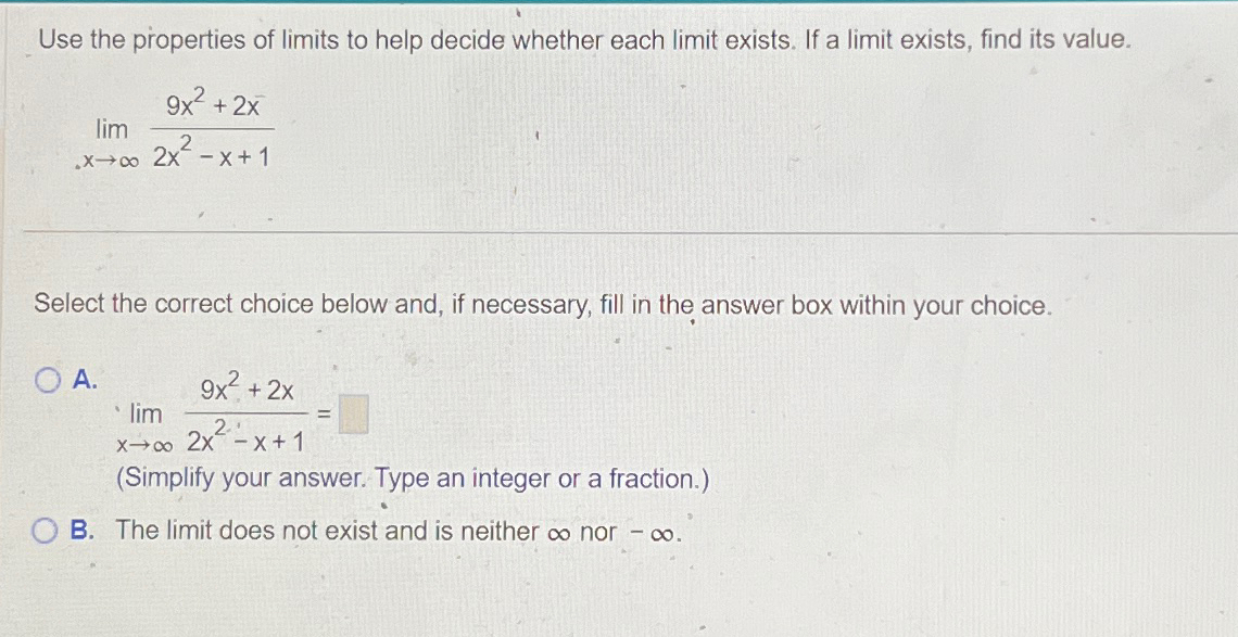 Solved Use the properties of limits to help decide whether | Chegg.com