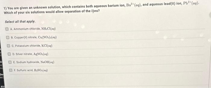 Solved 1) You are given an unknown solution, which contains | Chegg.com