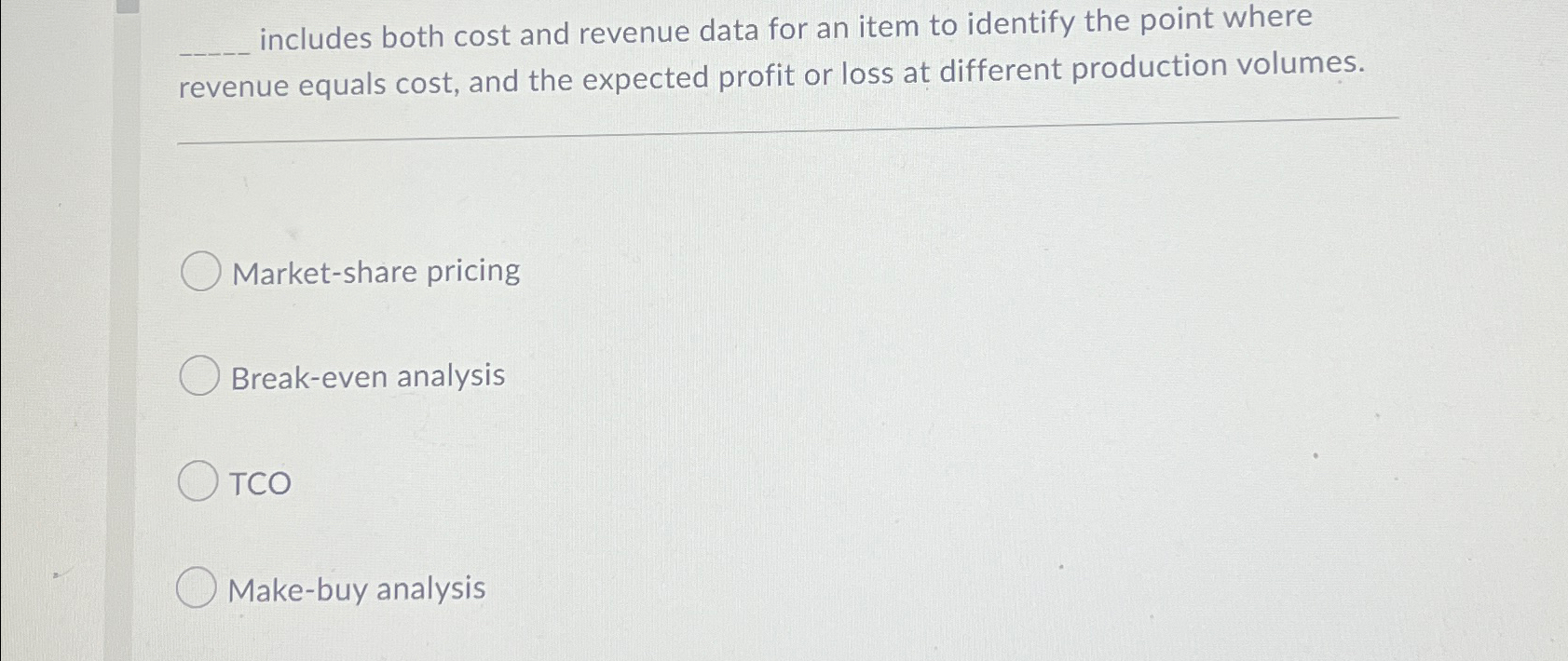 Solved q, ﻿includes both cost and revenue data for an item | Chegg.com