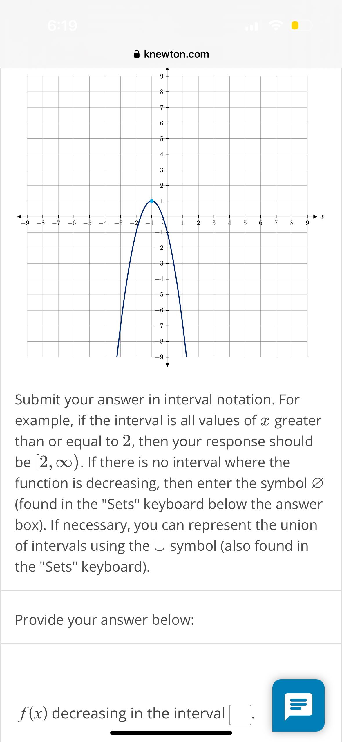 Solved Submit your answer in interval notation. For example, | Chegg.com