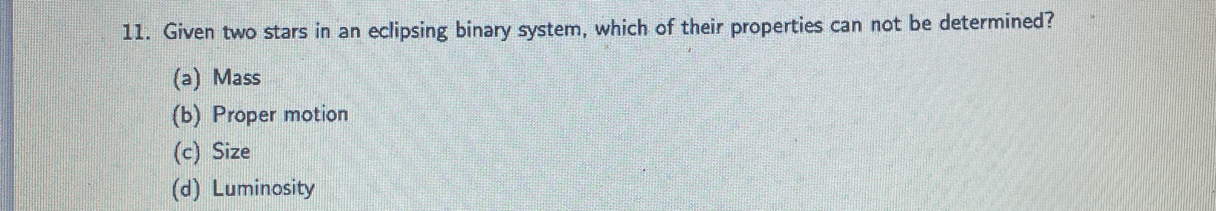 Solved Given two stars in an eclipsing binary system, which | Chegg.com