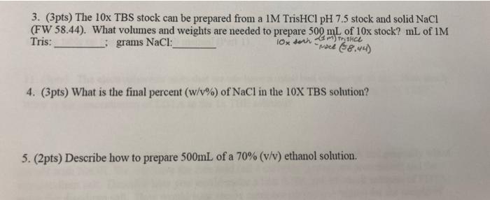 Solved 3. (3pts) The 10x TBS stock can be prepared from a 1M | Chegg.com