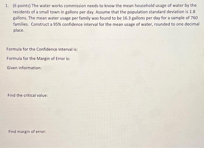 1. (6 points) The water works commission needs to | Chegg.com