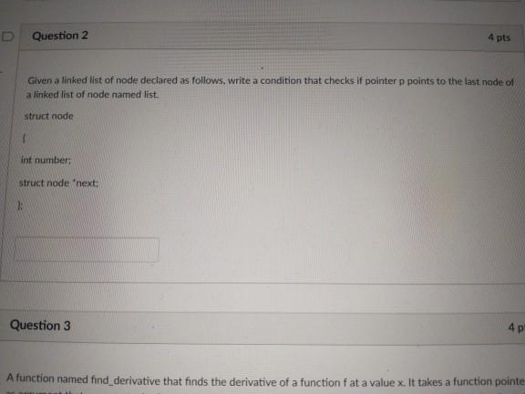 Solved D Question 2 4 pts Given a linked list of node | Chegg.com
