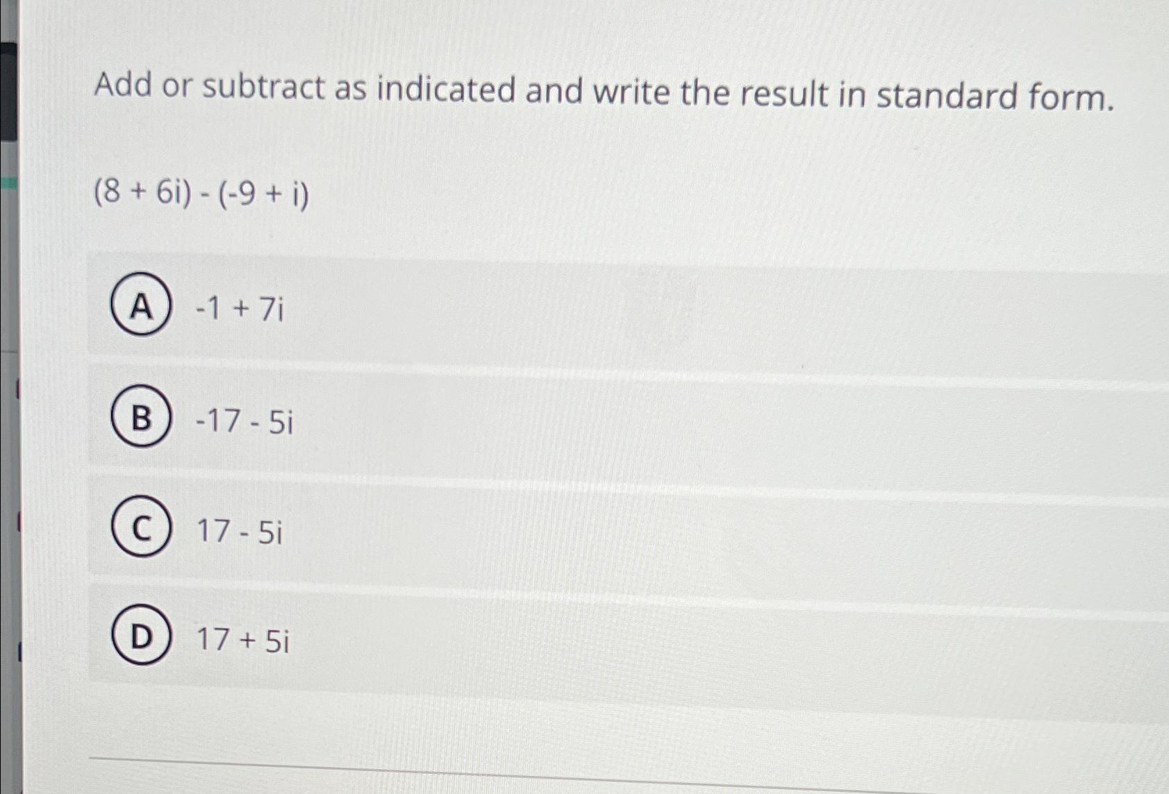Solved Add or subtract as indicated and write the result in | Chegg.com