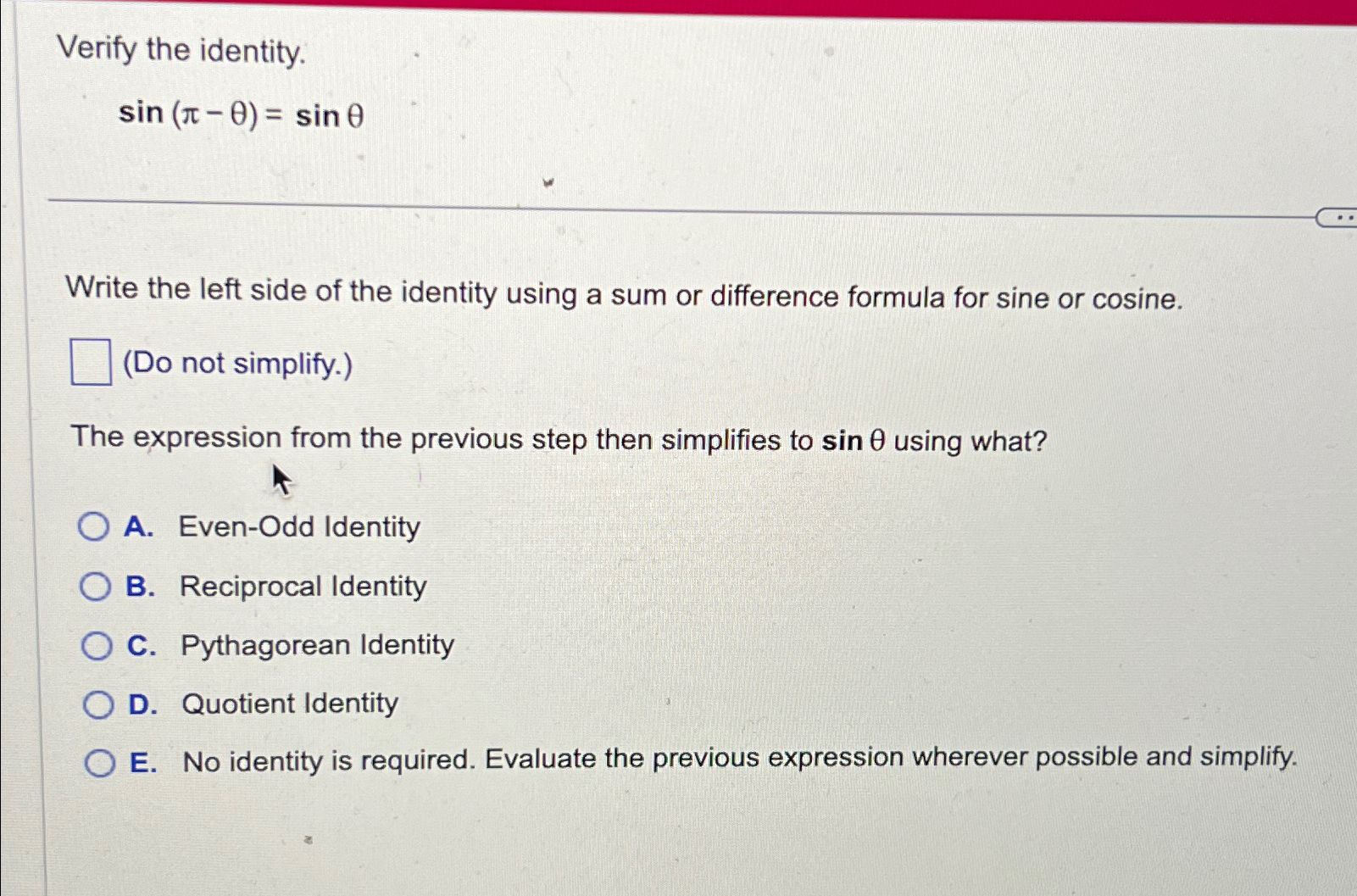 Solved Verify the identity.sin(π-θ)=sinθWrite the left side | Chegg.com