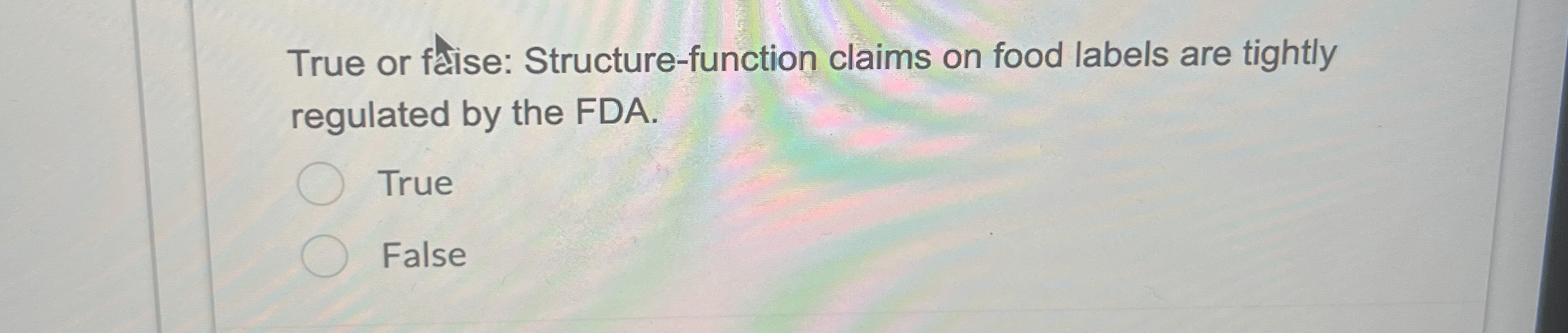 Solved True or fâise: Structure-function claims on food | Chegg.com