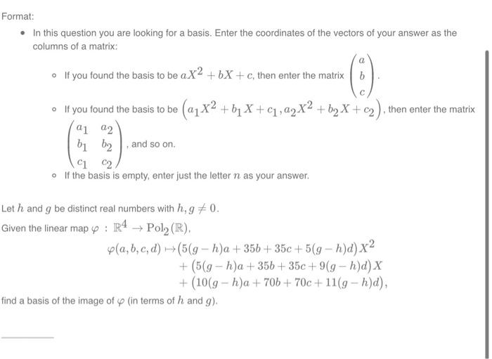 Solved - In this question you are looking for a basis. Enter | Chegg.com