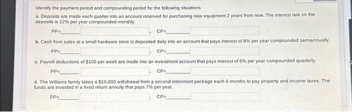 Solved Identify the payment period and compounding period | Chegg.com