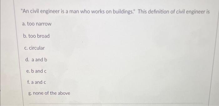 "An civil engineer is a man who works on buildings." | Chegg.com