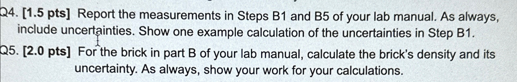 Solved Q4. [1.5 ﻿pts] ﻿Report the measurements in Steps B1 | Chegg.com