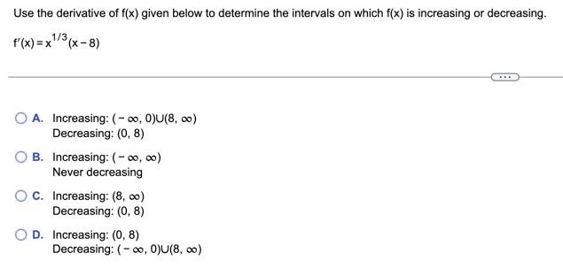 Solved Use the derivative of f(x) given below to determine | Chegg.com