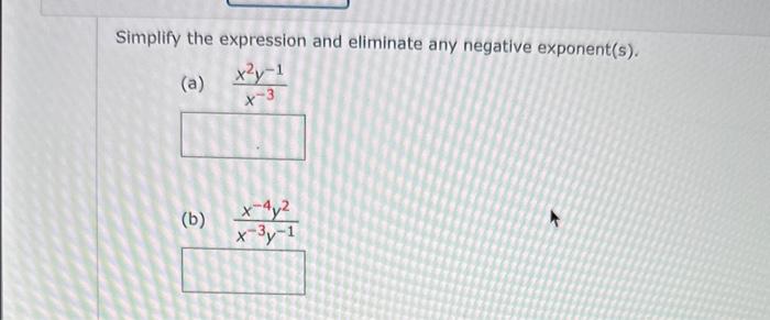 Solved Simplify the expression and eliminate any negative | Chegg.com