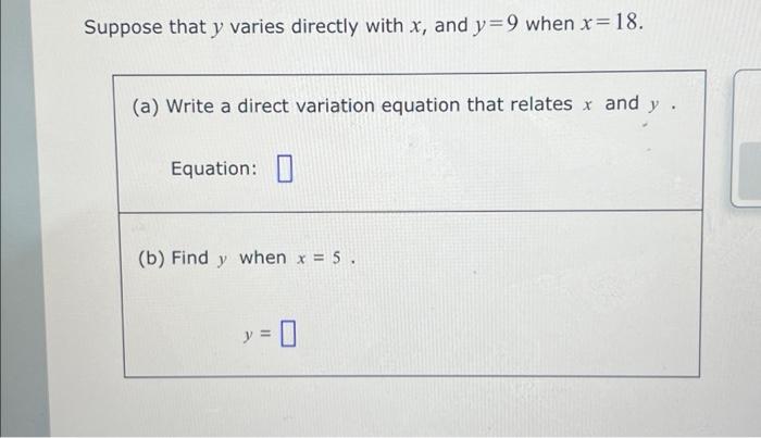 Solved Suppose that y varies directly with x, and y=9 when x | Chegg.com