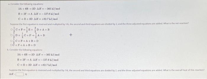 [Solved]: a. Consider the followirs equationsi 3A+6B+3DH=36
