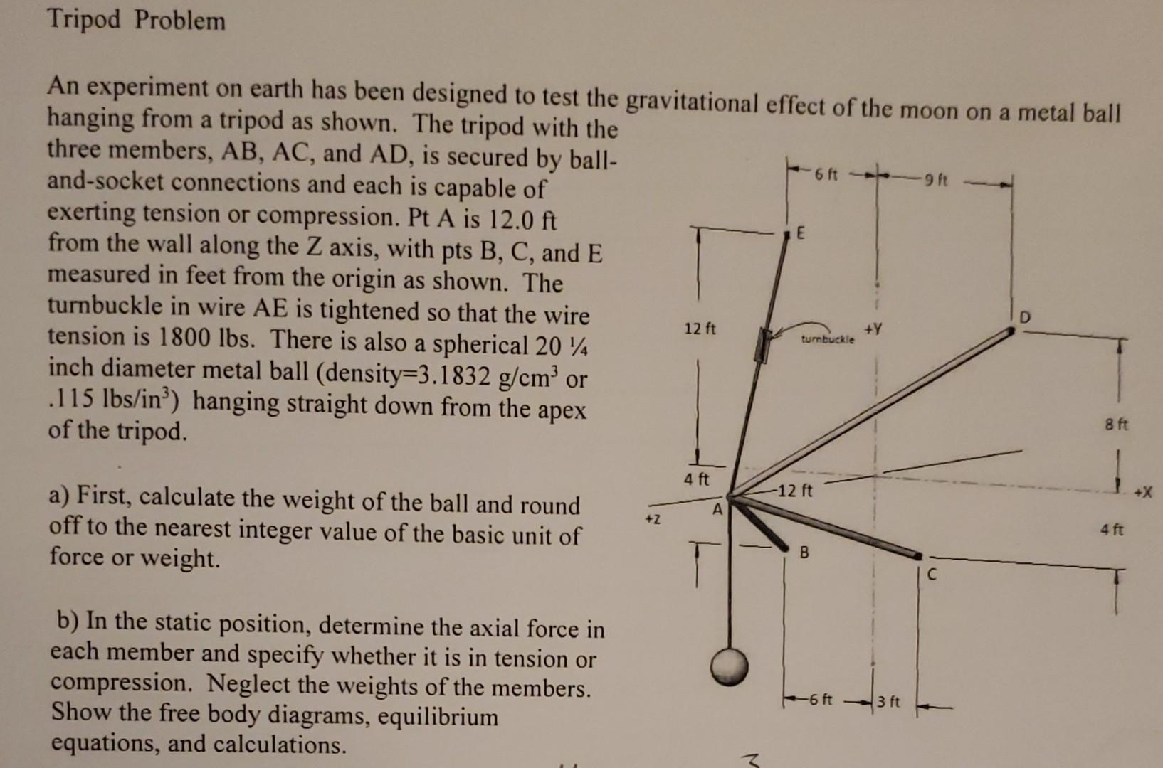 Solved Tripod Problem E An experiment on earth has been | Chegg.com
