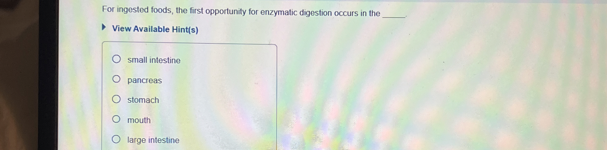 Solved For ingested foods, the first opportunity for | Chegg.com