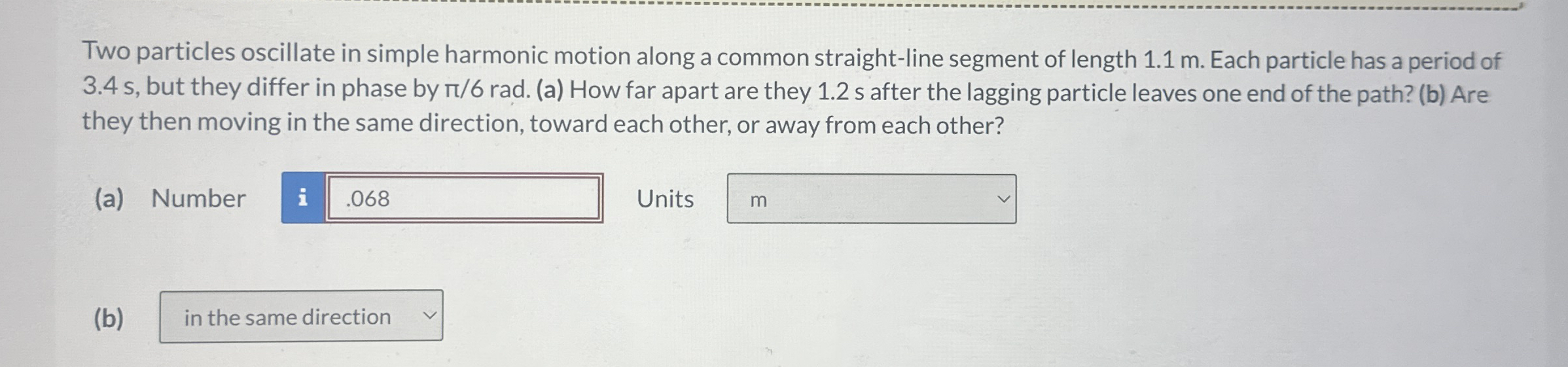 Solved by an EXPERT Two particles oscillate in simple harmonic motion | Chegg.com