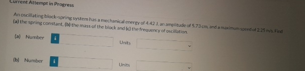 Solved Current Attempt in ProgressAn oscillating | Chegg.com