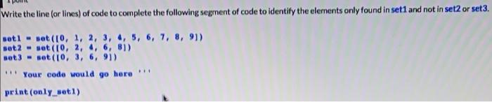 Solved Write the line for lines) of code to complete the | Chegg.com
