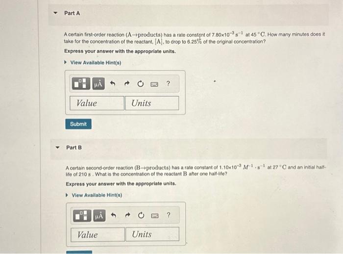 Solved Part A A Certain First Order Reaction A→ Products