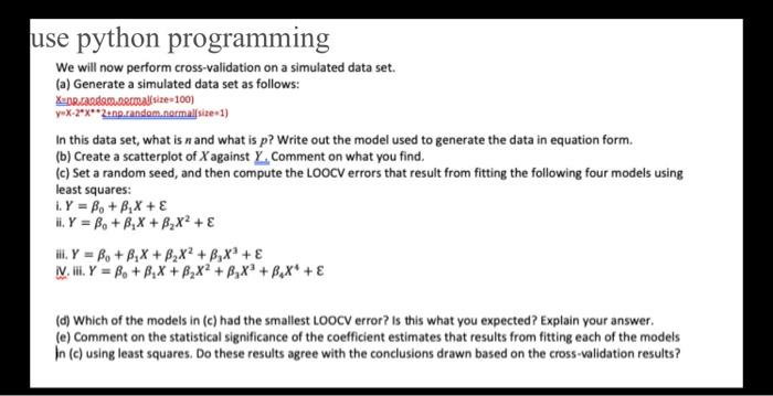 use python programming We will now perform | Chegg.com