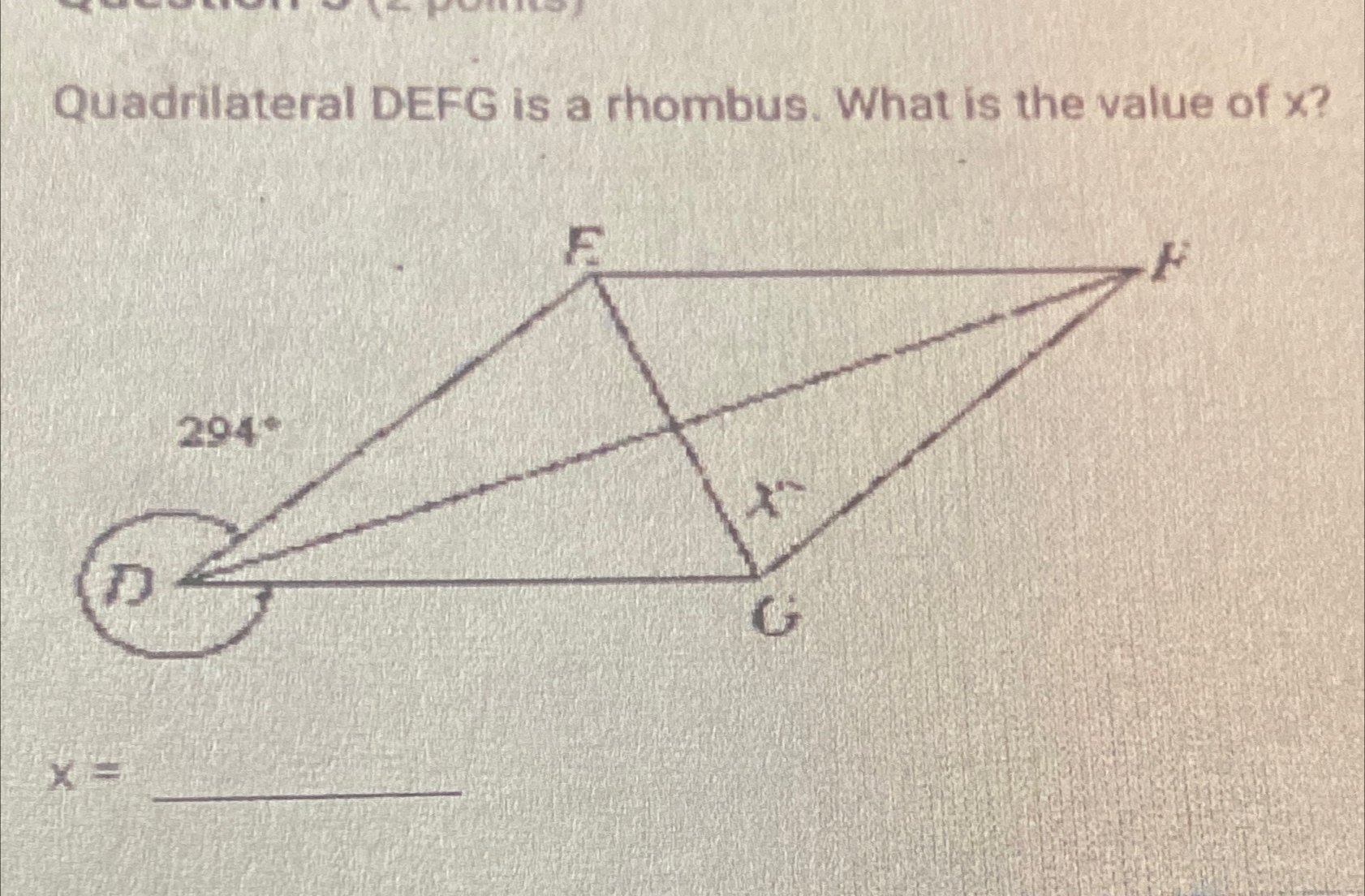 Solved Quadrilateral DEFG is a rhombus. What is the value of | Chegg.com