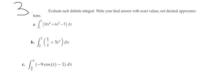 Solved 2 Evaluate each definite integral. Write your final | Chegg.com