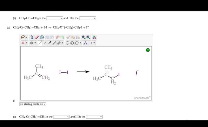 Solved (ii) CH3−CH=CH2 is the and HI is the | Chegg.com