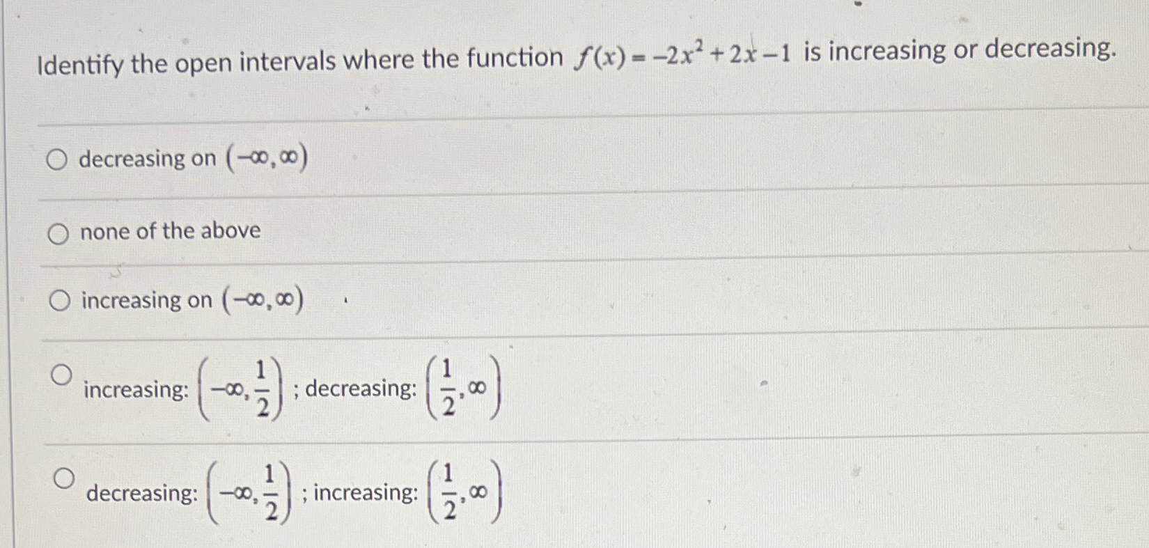 Solved Identify the open intervals where the function | Chegg.com