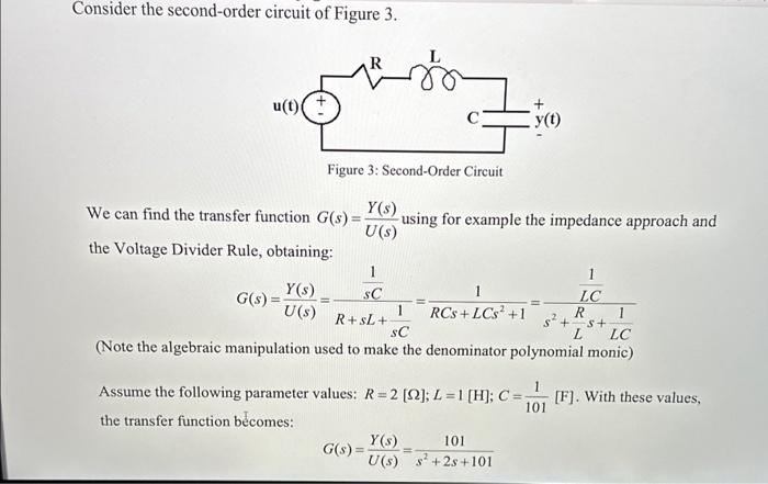 Solved Consider the second-order circuit of Figure 3. We can | Chegg.com
