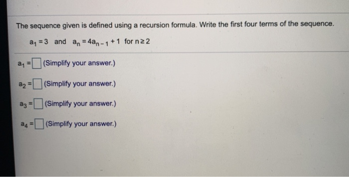 Solved The Sequence Given Is Defined Using A Recursion 0096